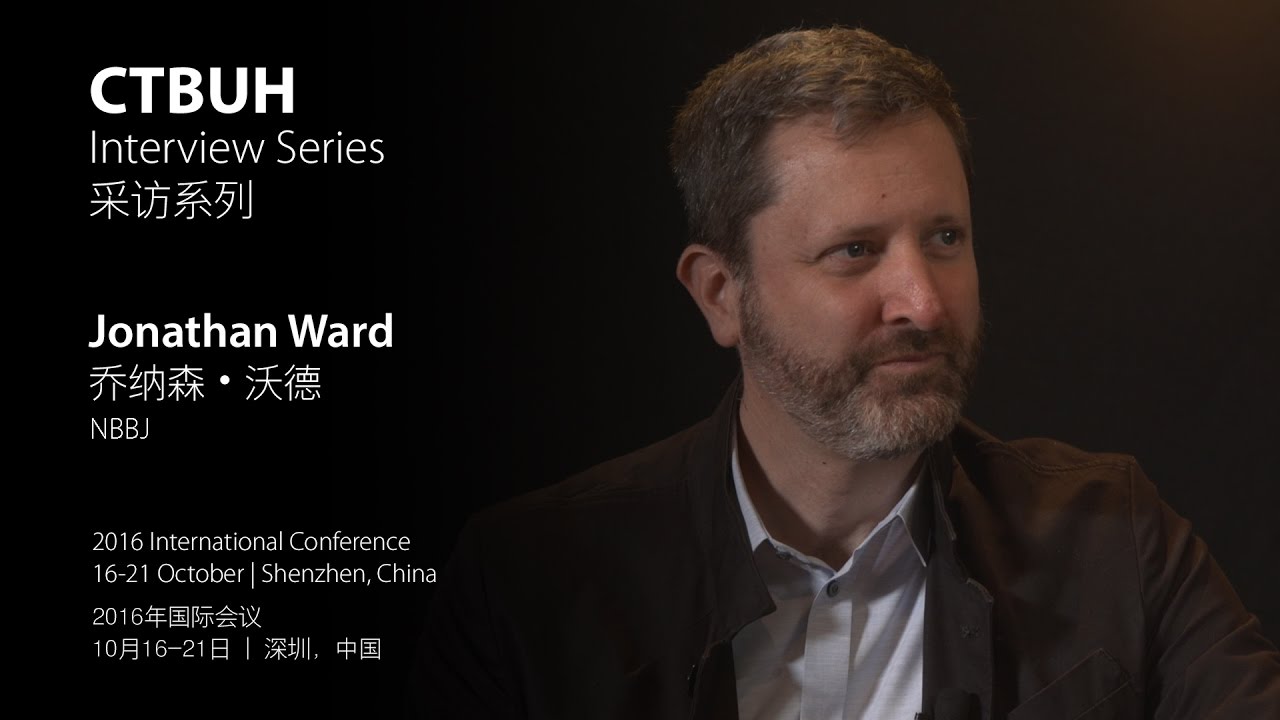 CTBUH Video Interview – Jonathan Ward - YouTube
