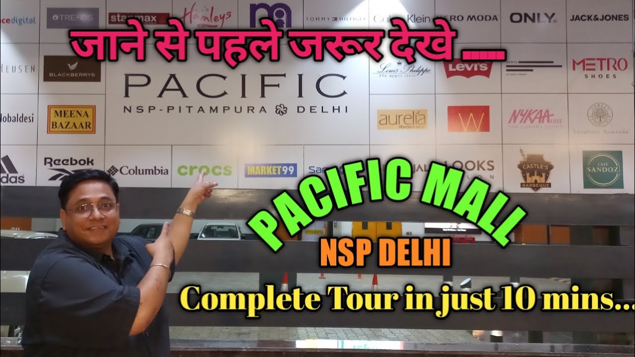 Pacific Mall Netaji Subhash Place, Pitampura Delhi / Pacific Mall NSP ...