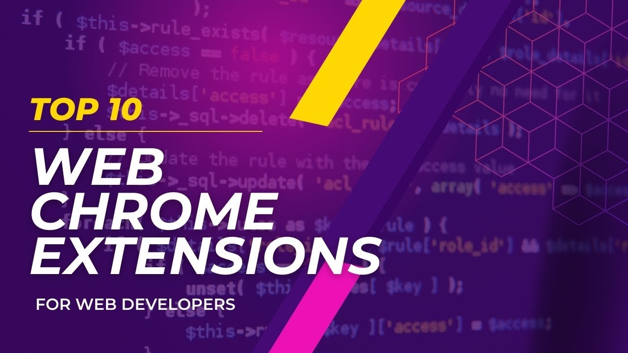 Top 10 web Chrome Extensions for Web developer - YouTube