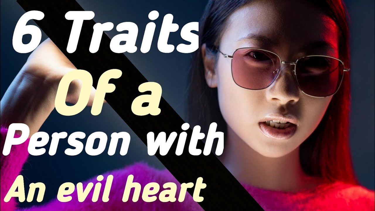 Unmasking Darkness: Exploring the 6 Traits of a Person With an Evil ...