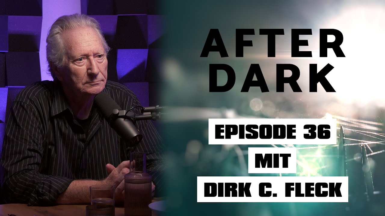 AFTER DARK mit DIRK C. FLECK - YouTube