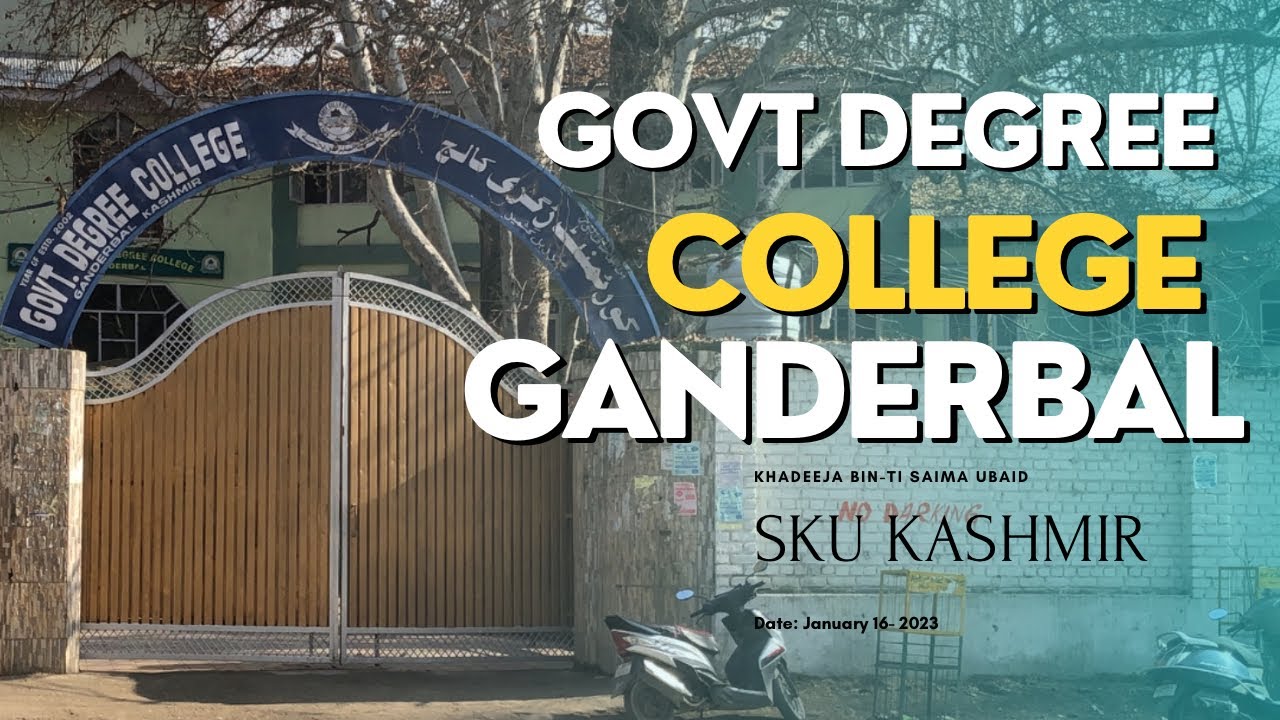 GOVET DEGREE COLLEGE GANDERBAL || VISIT GOVT DEGREE COLLEGE GANDERBAL ...