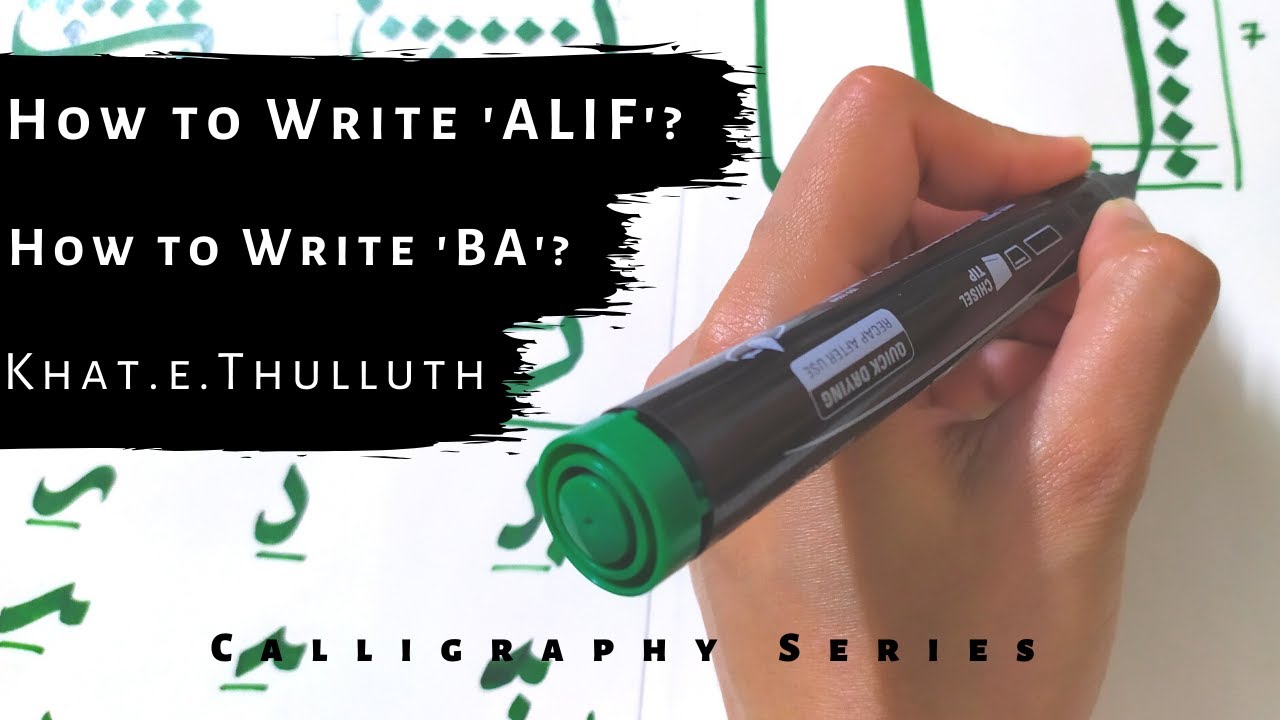 How to Write ALIF and BAA / Lesson 6 / Khat.e.Thuluth (Sulus) / Arabic ...