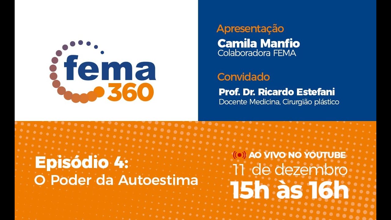 FEMA 360 | Episódio 4 | O poder da autoestima - YouTube