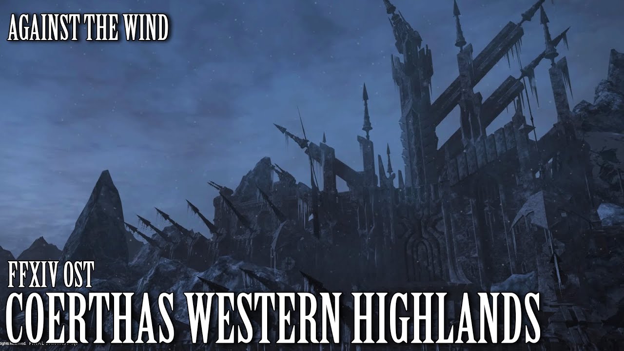 FFXIV OST Coerthas Western Highlands ( Against the Wind ) - YouTube