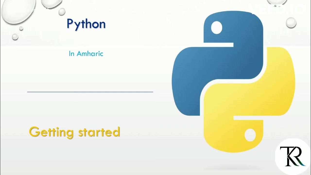 Python For Beginners In Amharic Part 1 Youtube