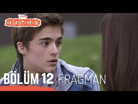 Alex & Tayfası 12. Bölüm Fragmanı