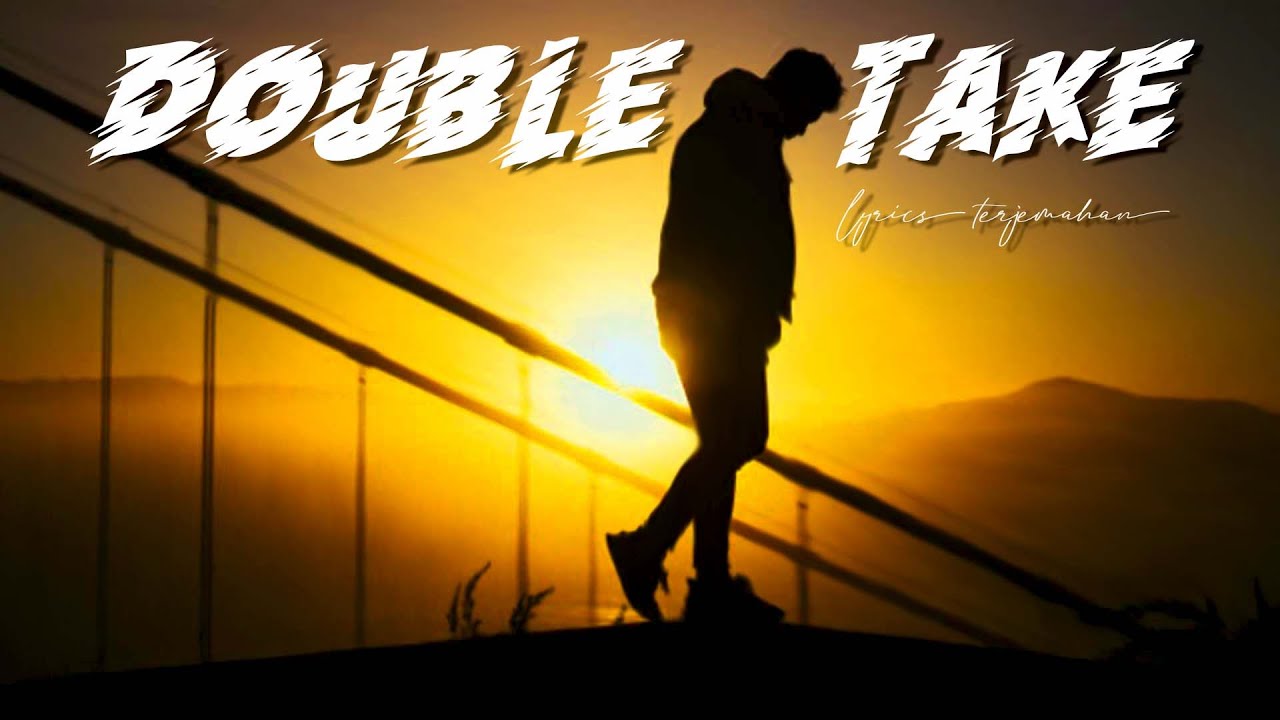 dhruv - Double Take Cover By Proo Thunwa ( Lyrics + Terjemahan ) - YouTube