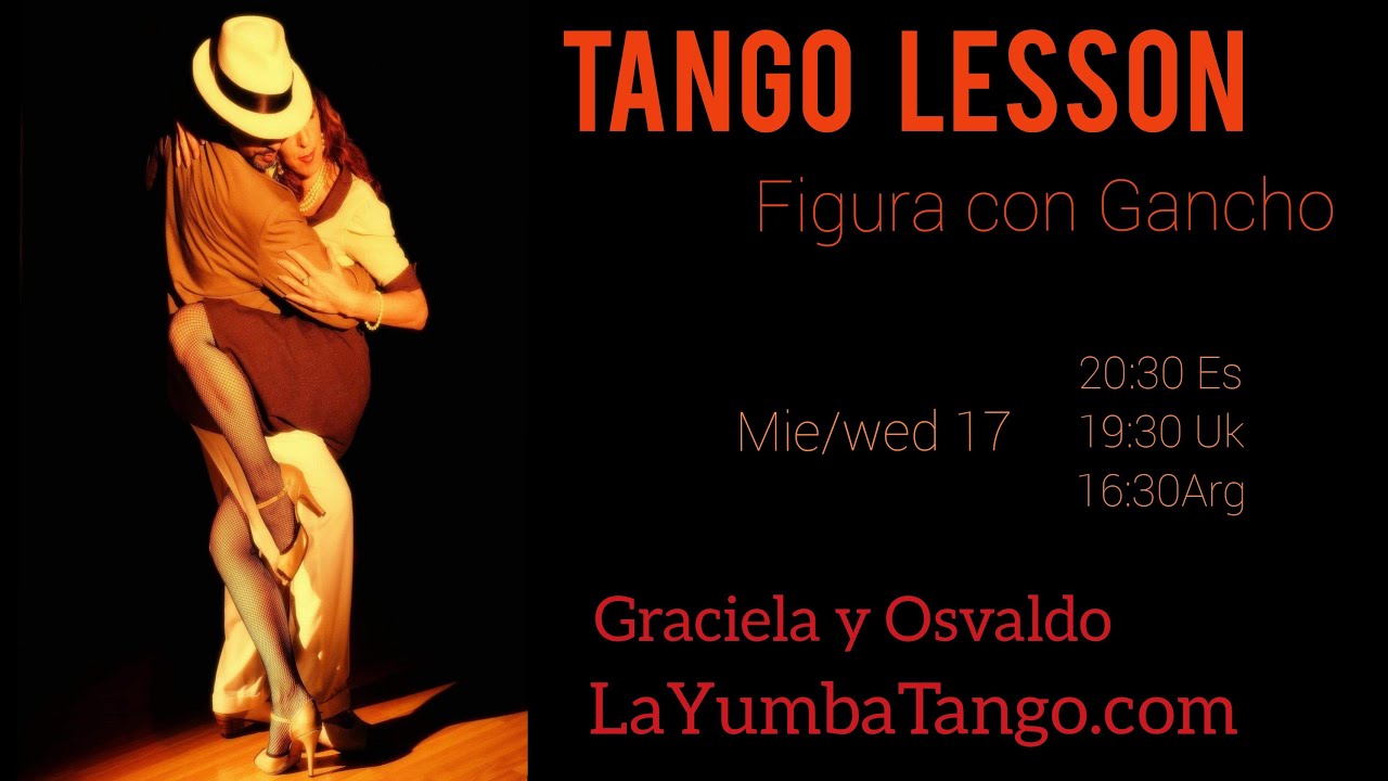 LIVE TANGO LESSON Ganchos y Voleos #1 - YouTube