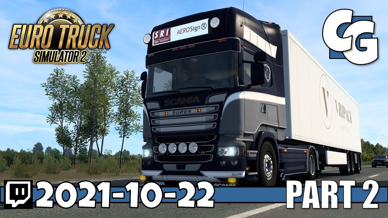 Fred's Scania - First Look - ETS2 - VOD - 2021-10-22 - Part 2 - YouTube