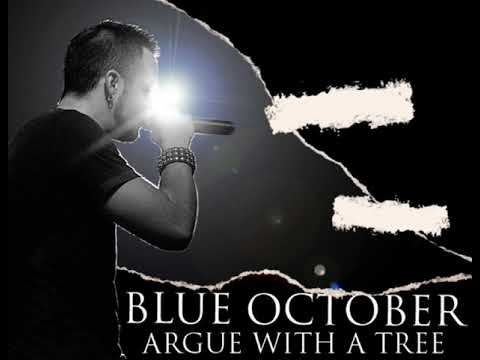 Blue October - Argue With A Tree DVD (Audio) - YouTube