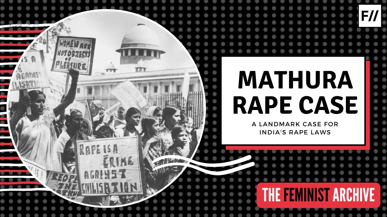 Mathura rape case: a landmark moment in India's rape laws | Feminism In ...