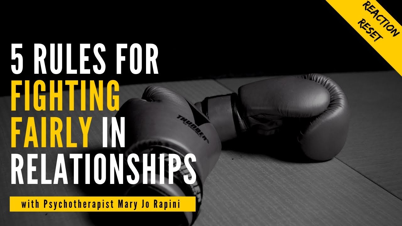 5 Rules for Fighting Fairly in Relationships - YouTube