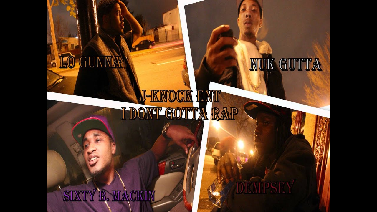 J-Knock ENT - I Dont Gotta Rap - YouTube