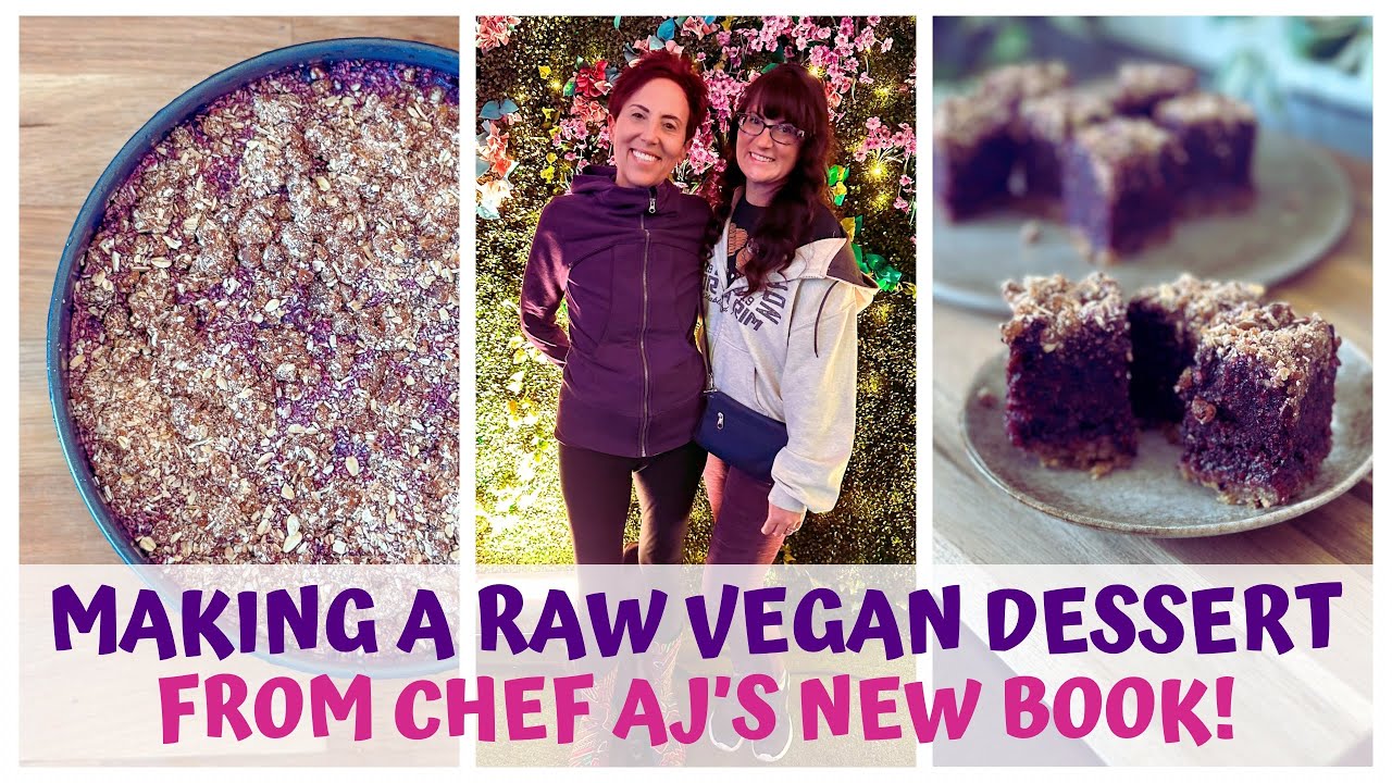 Berried Treasures Recipe with Chef AJ and her NEW Vegan Dessert Book ...