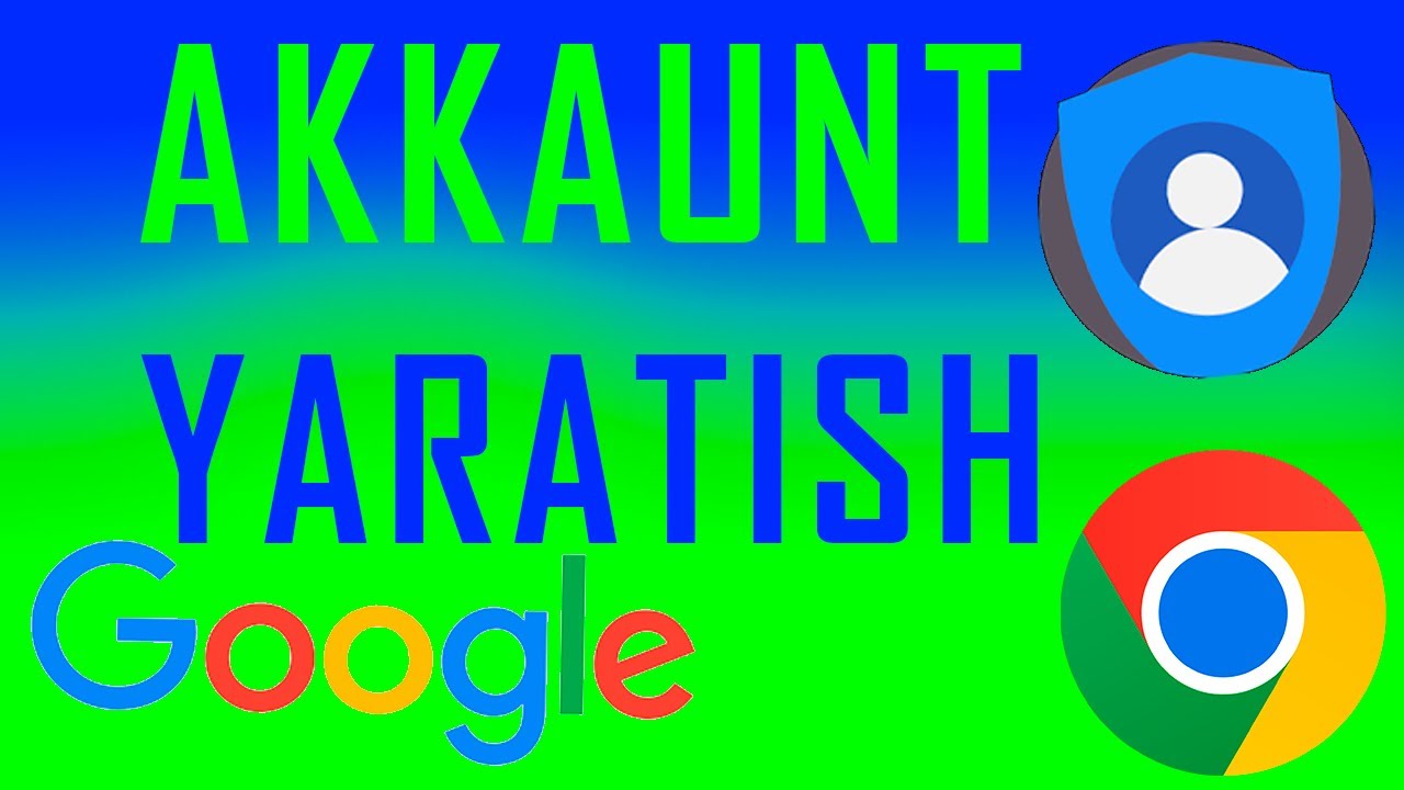 AKKAUNT OCHISH // GOOGLE AKKAUNT YARATISH // YOUTUBE KANAL UCHUN ...