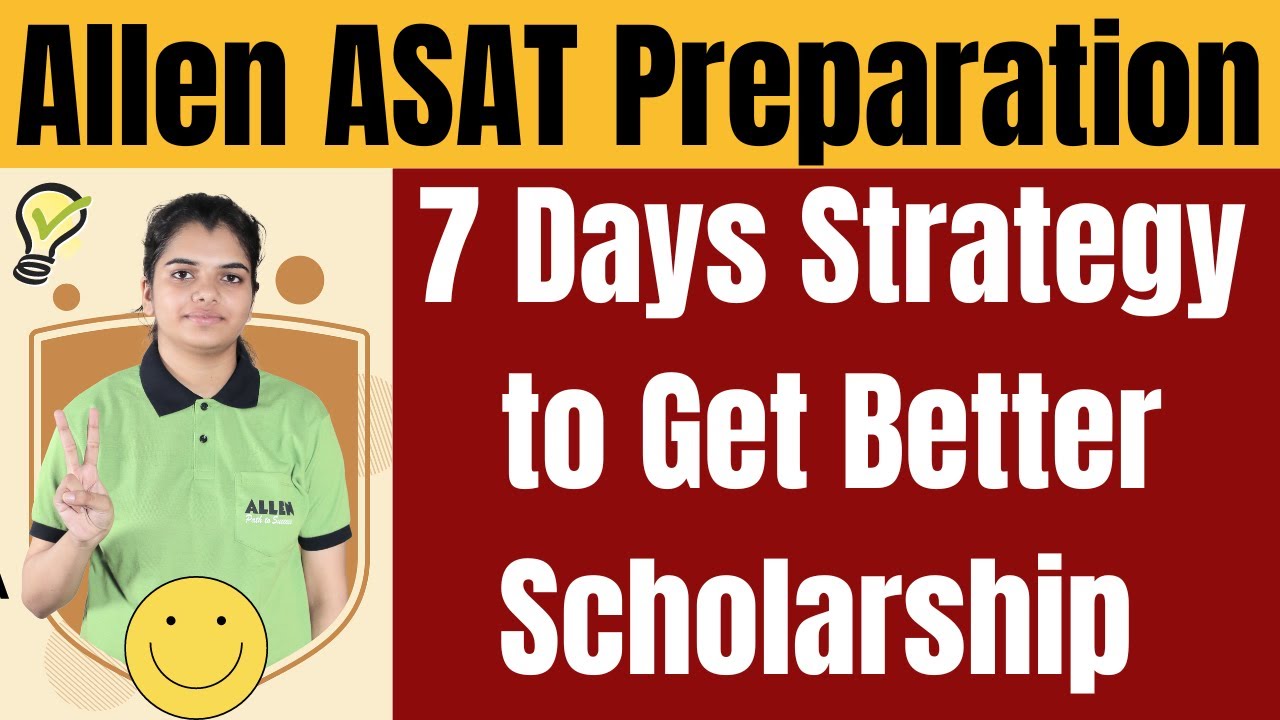 How To Get 90% Scholarship in Allen Admission Test | ASAT 7 Days ...