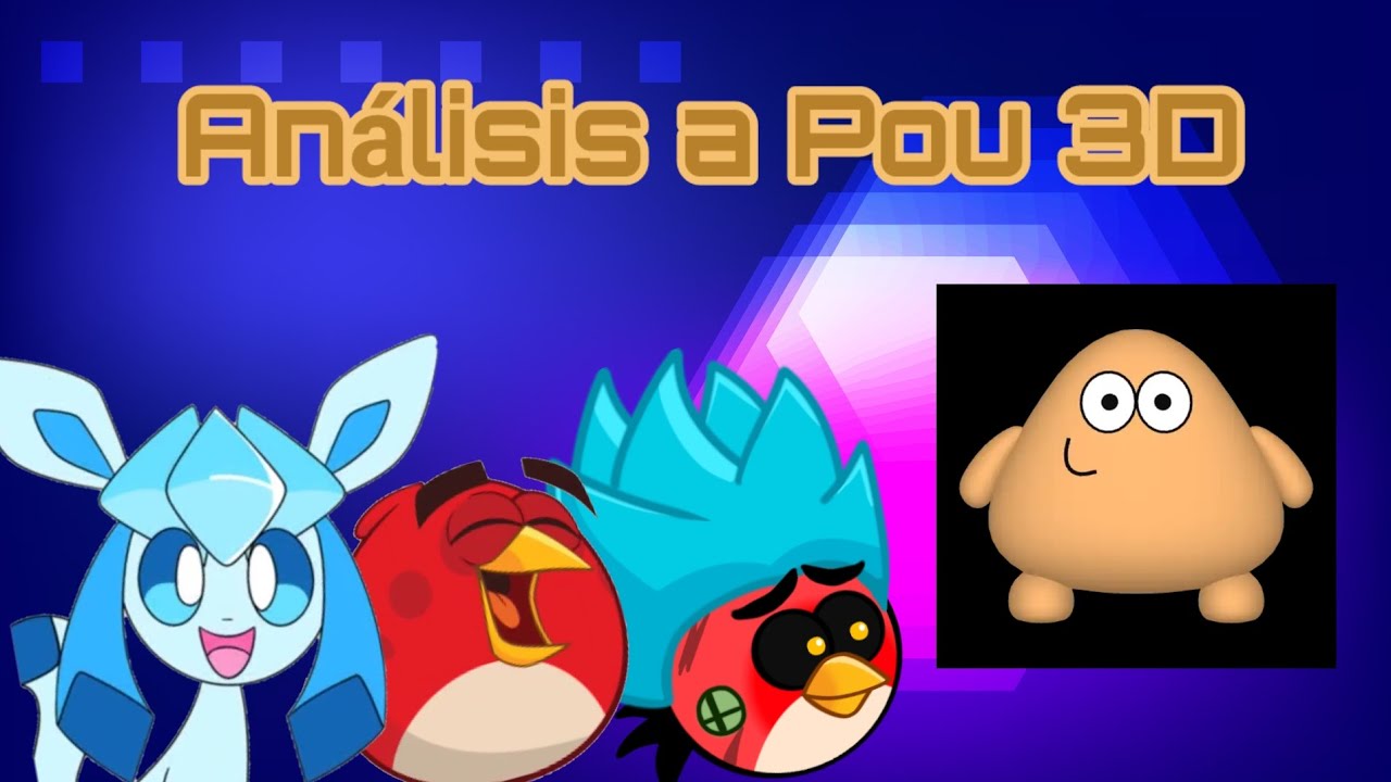 Analisis a Pou 3D. El épico regreso de Pou. - YouTube