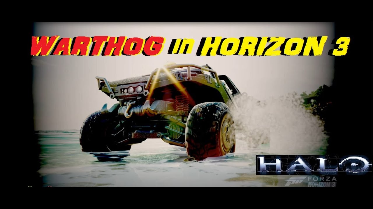 Halo's Warthog in Forza Horizon 3! - YouTube