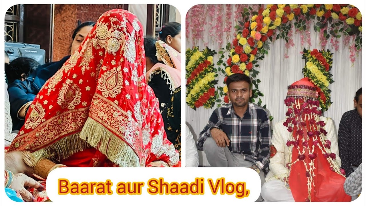 Baarat Day||Shaadi me bahut Maza Aaya||Ghar aate time Bahut Baarish Hui ...
