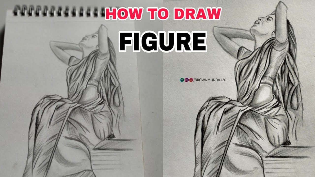 HOW TO DRAW FIGURE| PENCIL SKETCH| GIRL SKETCH| BROWNMUNDA.120 - YouTube