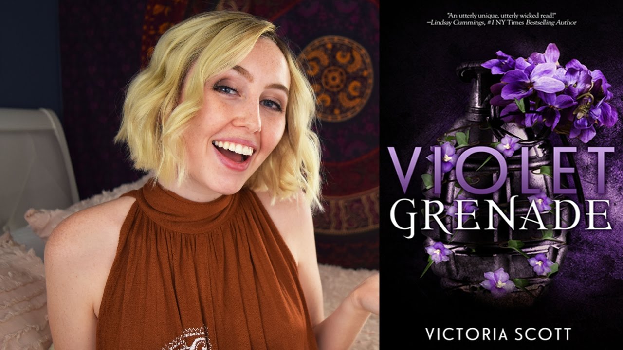 VIOLET GRENADE BY VICTORIA SCOTT (ALL SPOILER FREE) BOOKTALK - YouTube