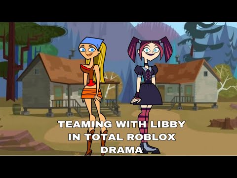 Teaming With Libby In Total Drama Roblox! (First vid!) - YouTube