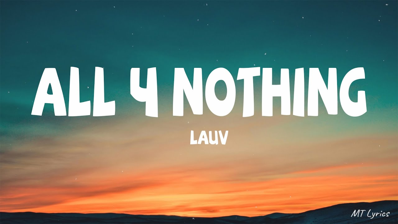 Lauv - All 4 Nothing (I'm So In Love) (Lyrics) - YouTube