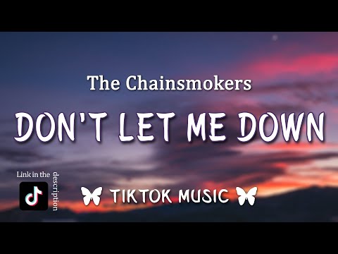 The Chainsmokers - Don't Let Me Down (Slowed TikTok) Crashing, hit a wall Right now I need a miracle