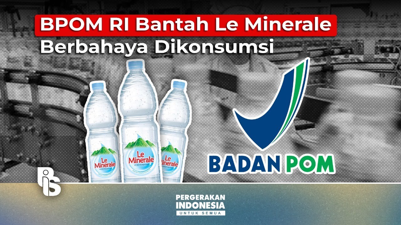 BPOM RI Bantah Le Minerale Berbahaya Dikonsumsi | Cindy Florencine ...