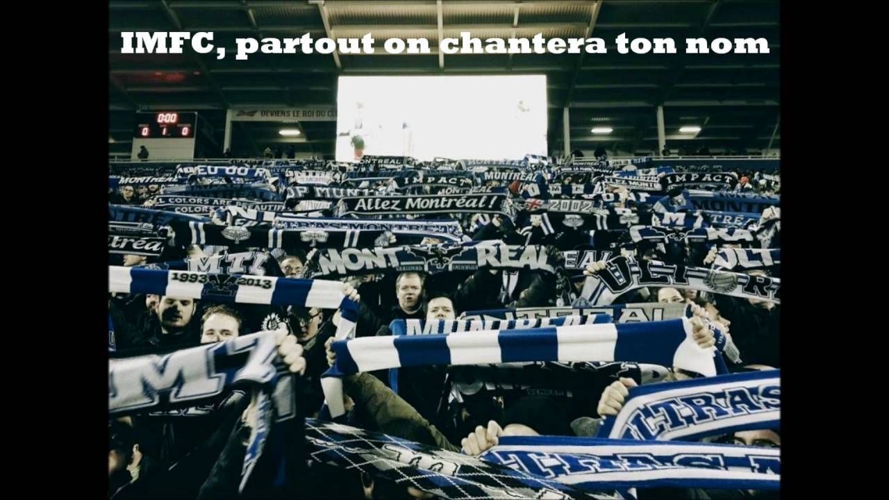 Ultras Montréal - chants - IMFC, partout on chantera ton nom - YouTube