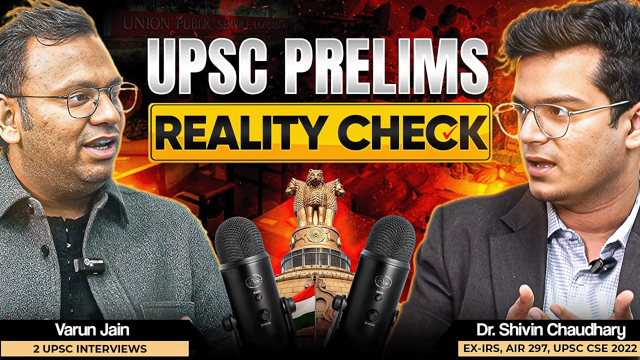 The Truth About UPSC Prelims 2026 - Dr. Shivin Chaudhary & Varun Jain ...