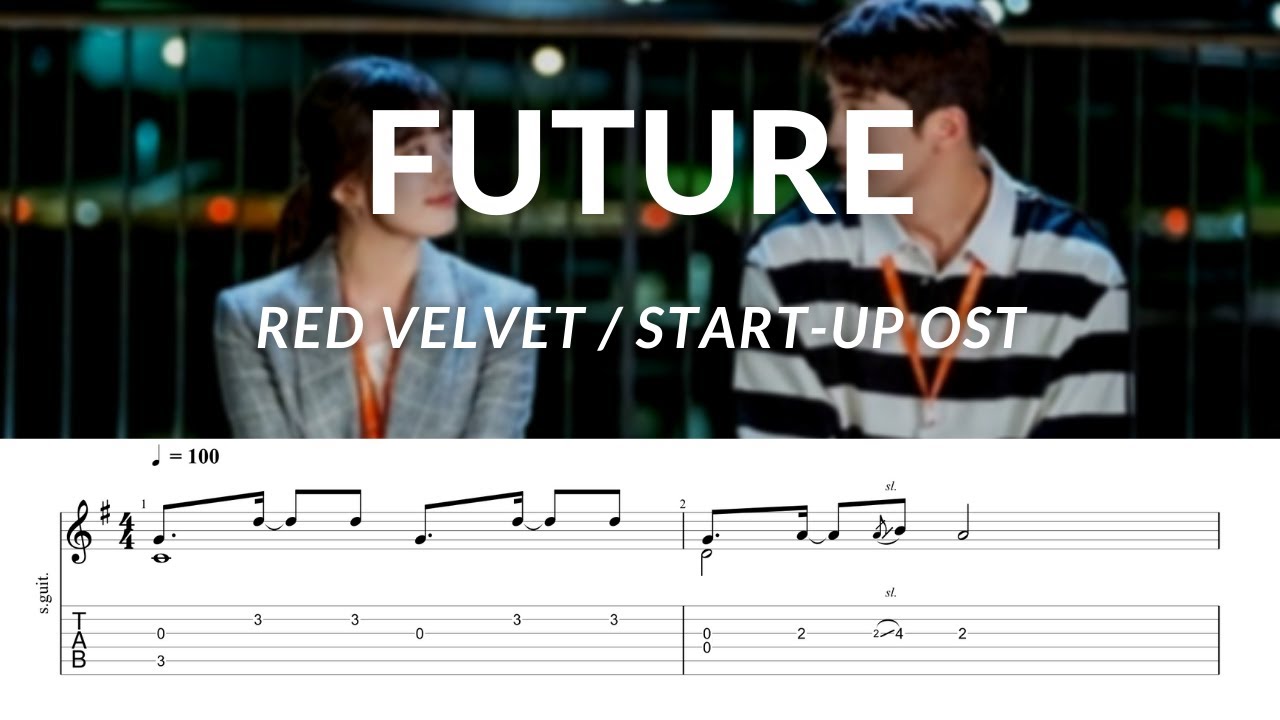 (TAB) Future (미래) - Red Velvet (레드벨벳) Start-up OST Fingerstyle Guitar ...