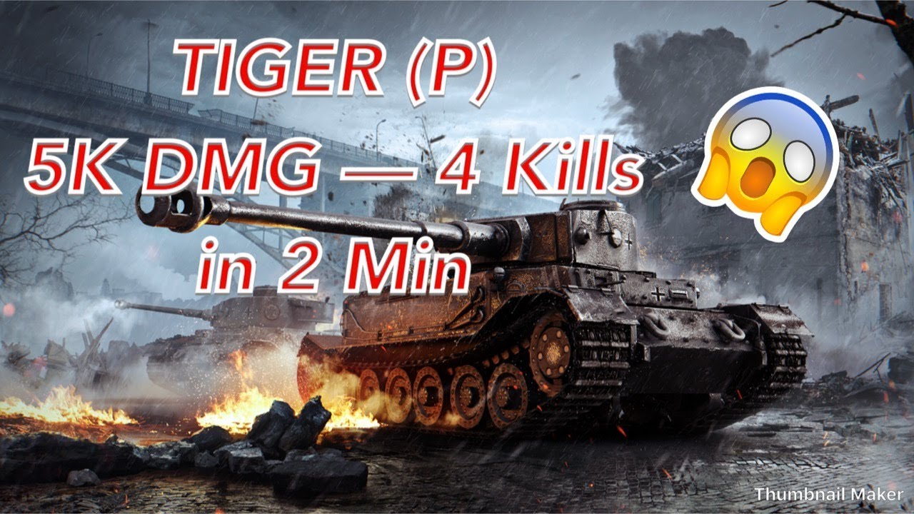 World of Tanks Blitz: New Buffed Tiger (P) 5K DMG-4 Kills - in 2 ...