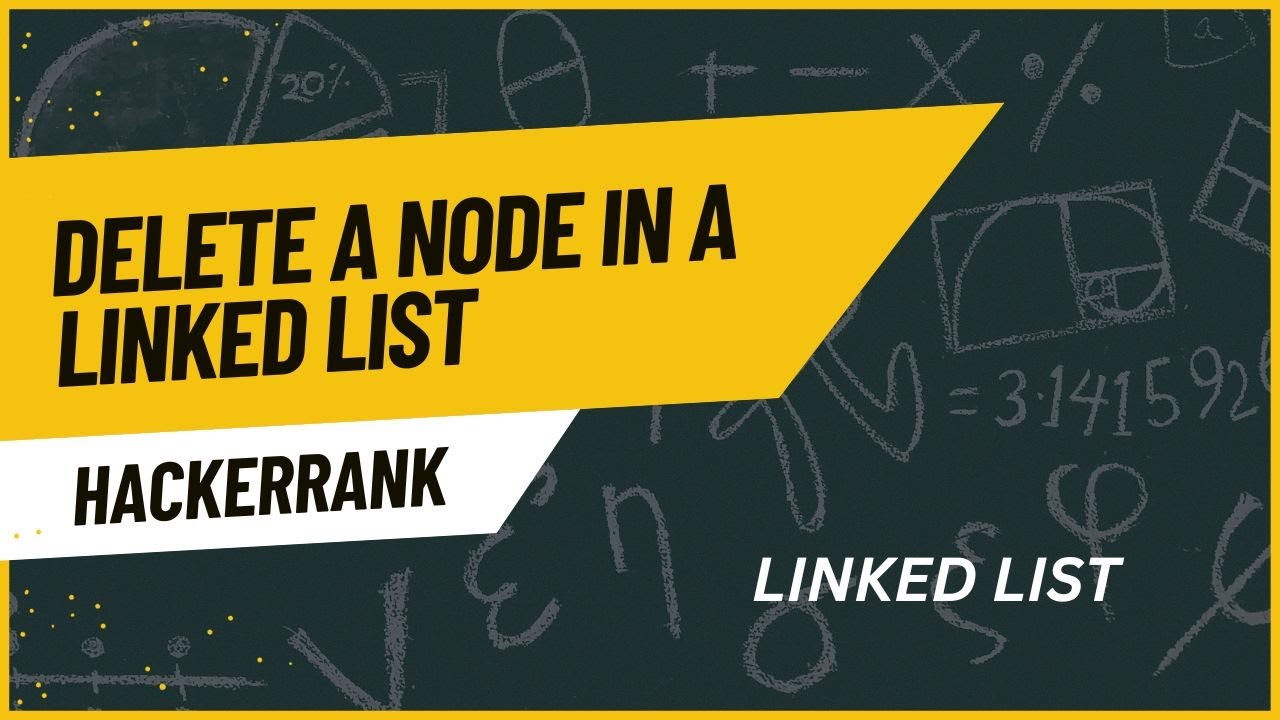 Delete A Node In Linked List Linked List Hackerrank Java Solution 4511