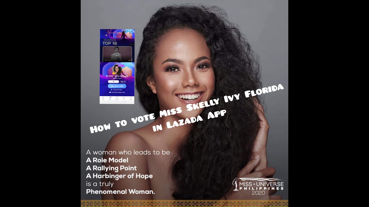 HOW TO VOTE FOR MISS SKELLY IVY FLORIDA IN LAZADA APP!! - YouTube