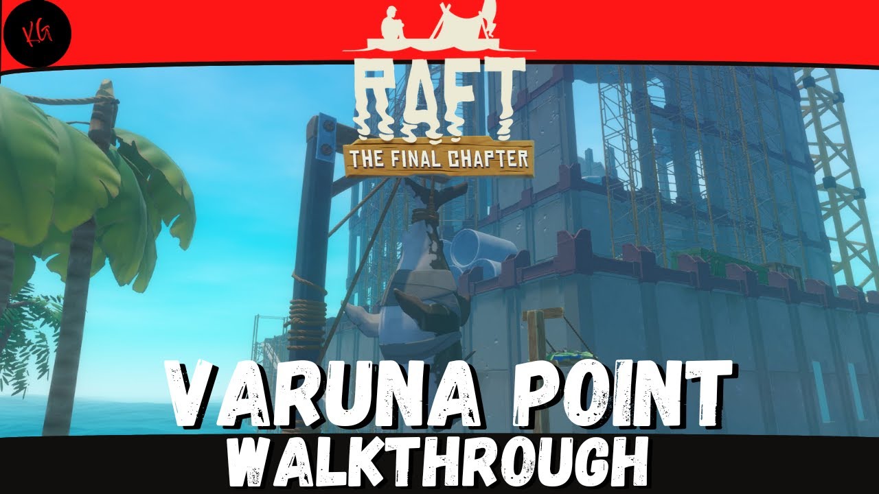 Raft - Varuna Point - Mission Walkthrough - No Comment - YouTube