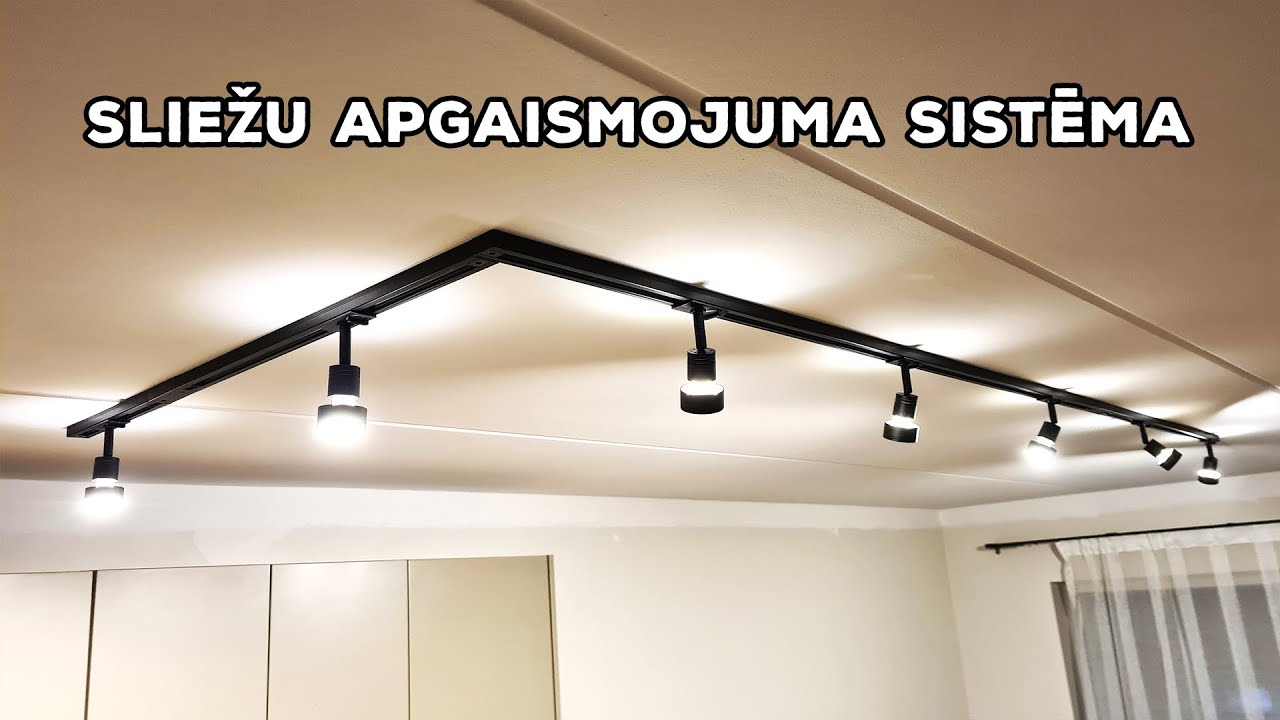 Sliežu Apgaismojuma Sistēmas Uzstādīšana | DIY - YouTube