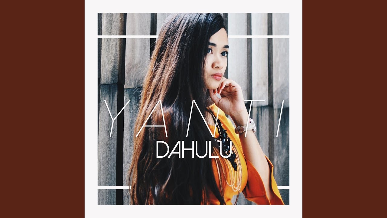 Dahulu - YouTube Music
