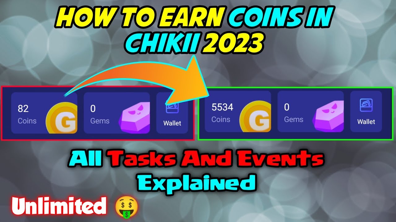 How To Earn Coins in chikii 2023 | Chikii New Events And Task Explained ...