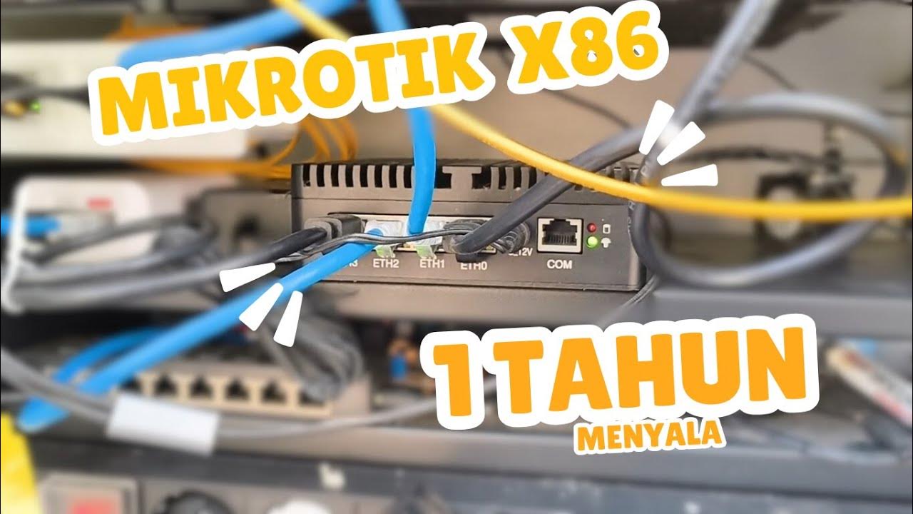 Mikrotik X86 MiniPC Setelah 1 Tahun - YouTube