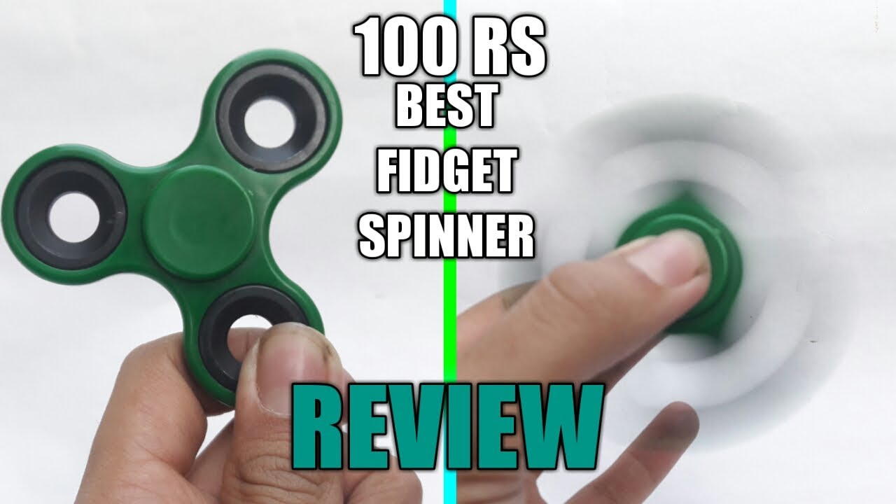 BEST FIDGET SPINNER IN 100 RS ! REVIEW - YouTube