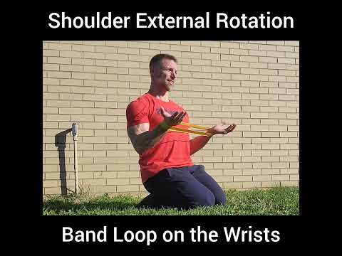 Shoulder External Rotation- Band Loop on the Wrists - YouTube
