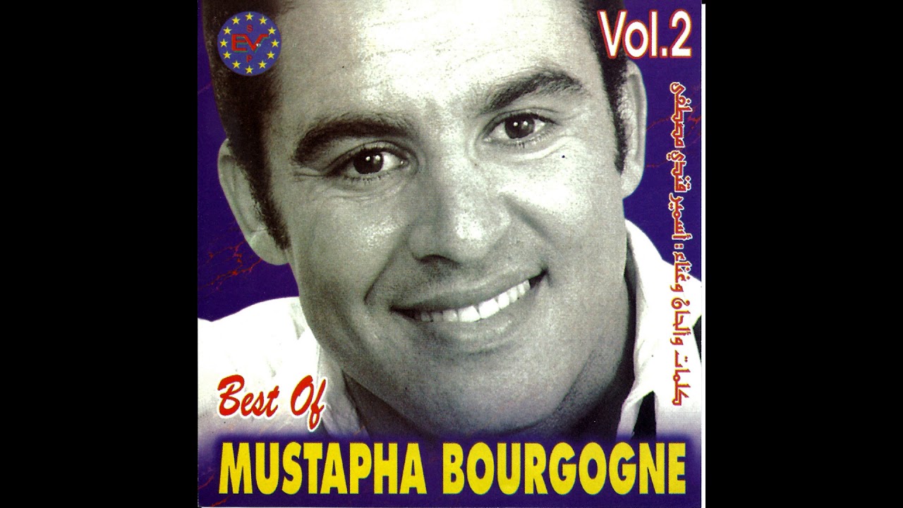 Mustapha Bourgogne - Tayara Dartha Bia - YouTube