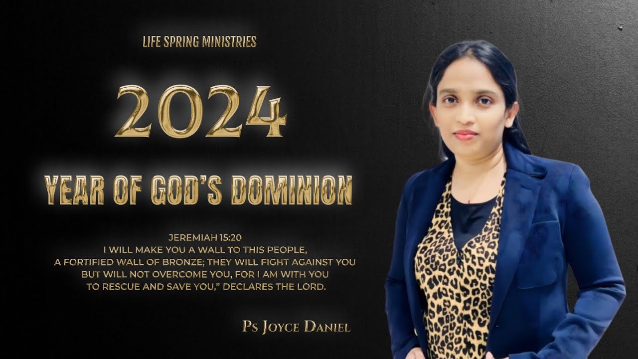 2024 - The Year of God's Dominion | Ps. Joyce Daniel | LSM | Singapore ...
