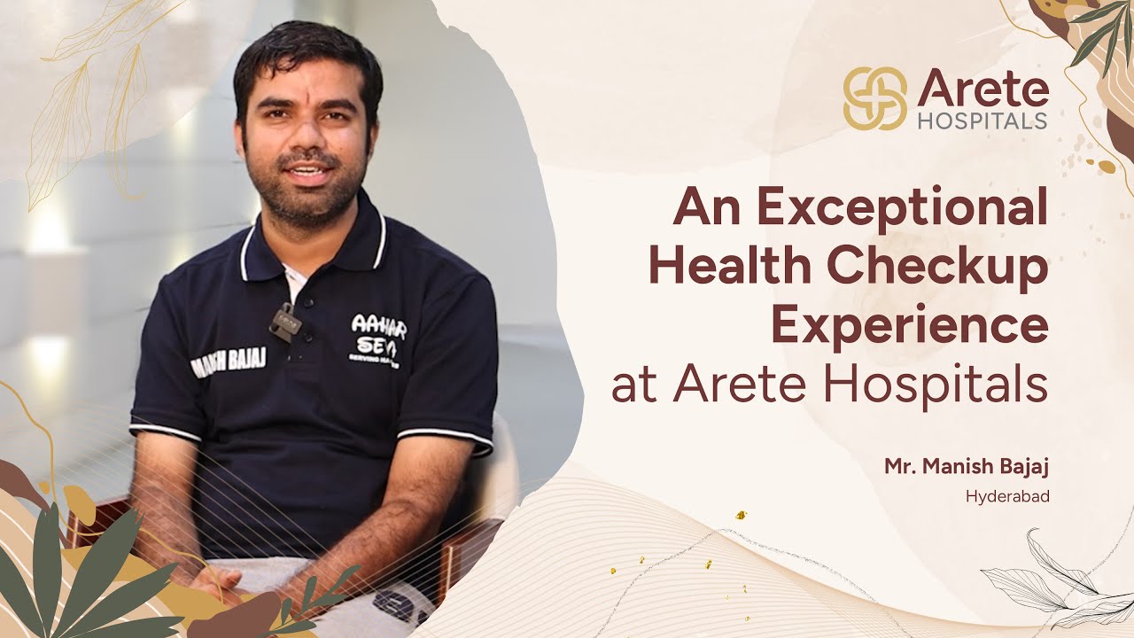 Best Exceptional Health Checkup Experience at Arete Hospitals - Arete ...