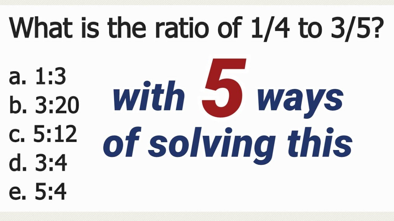 What Is The Ratio Of 1 4 To 3 5 RATIO And Proportion For CSE LET