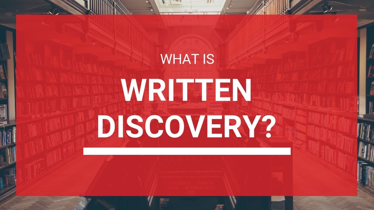 What is Written Discovery? | Tittle & Perlmuter - YouTube
