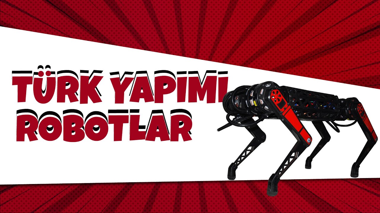 Türk Yapımı Robotlar - YouTube