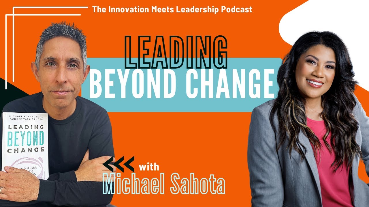 Season 3, Episode 8. Leading Beyond Change with Michael Sahota - YouTube